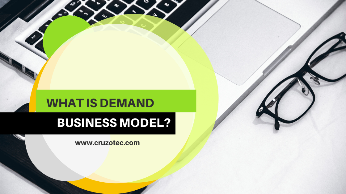 What Is On Demand Business Model? - Driving On-demand Economy